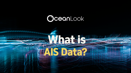 What Is AIS Data? | BLOG - OceanLook